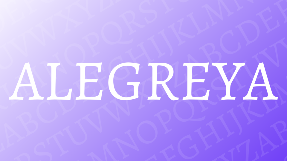Alegreya (Font Overview) - Find Your Font