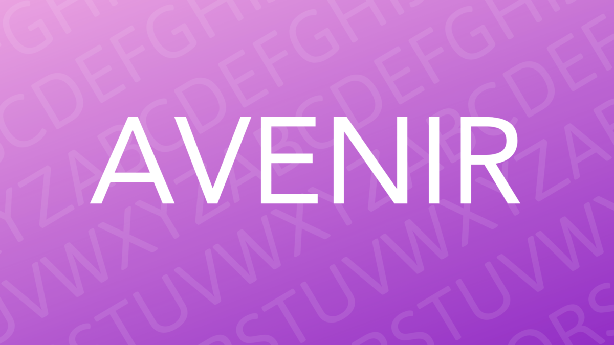 Avenir (Font Overview) - Find Your Font